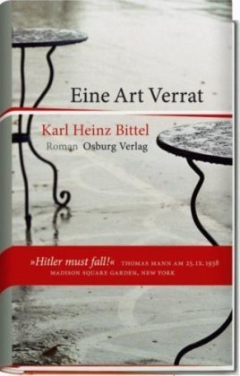 Eine Art Verrat: Roman : Karl Heinz Bittel: Amazon.de: Bücher
