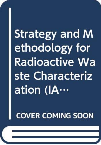 Strategy and Methodology for Radioactive Waste Characterization (IAEA ...