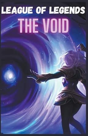 League of Legends The VOID: Books, Fandom: 9798223847700: Amazon.com: Books
