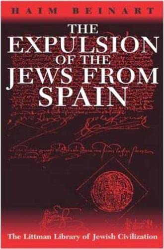 Expulsion of the Jews from Spain (Littman Library of Jewish ...
