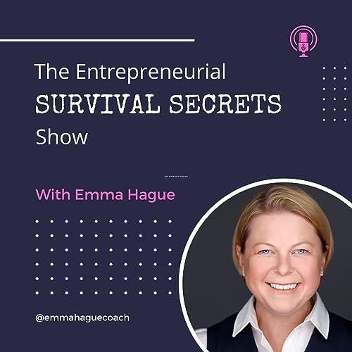 Entrepreneurial Survival Secrets : Emma Hague: Amazon.in: Audible Books ...