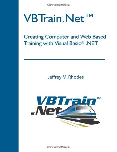 VBTrain.Net: Creating Computer and Web Based Training with Visual Basic ...