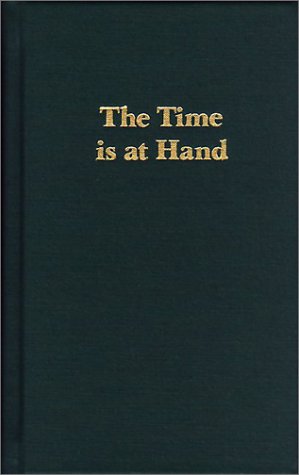 The Time is at Hand: Russell, Charles T.: 9780972824316: Amazon.com: Books