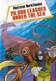 Illustrated World Classics: 20000 Leagues Under the Sea: Jules Verne ...