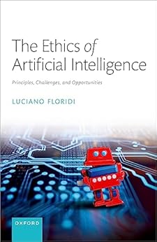 Amazon.com: The Ethics of Artificial Intelligence: Principles, Challenges, and Opportunities ...