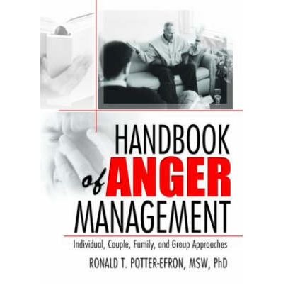 Handbook of Anger Management: Ronald T. Potter-Efron: 9780739459652 ...