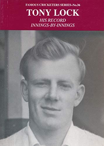 Tony Lock (Famous Cricketers): Everson, Chris: 9780947774875: Amazon ...