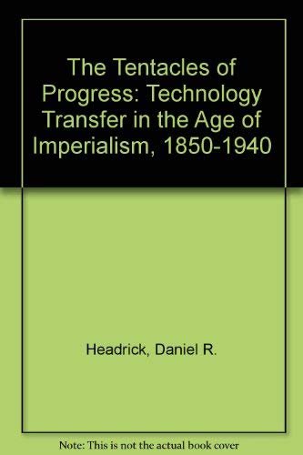 The Tentacles of Progress: Technology Transfer in the Age of ...