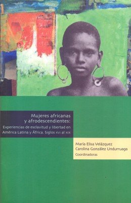 Amazon.in: Buy Mujeres africanas y afrodescendientes: Experiencias de ...