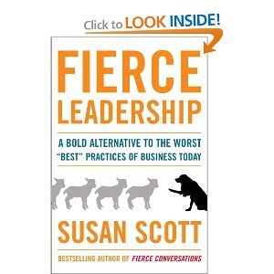 Fierce Leadership byScott: Scott: Amazon.com: Books