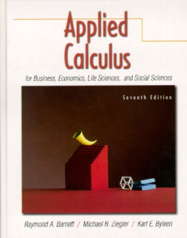 Applied Calculus for Business, Economics, Life Sciences and Social ...