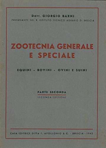 Amazon.com: Zootecnia generale e speciale.: BARNI Giorgio -: Books