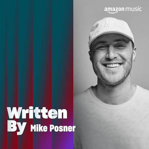 Amazon Music UnlimitedでWritten by Mike Posnerプレイリストを再生する