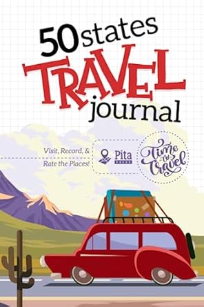 50 STATES TRAVEL JOURNAL: Visit, Record and Rate All 50 U.S. States ...