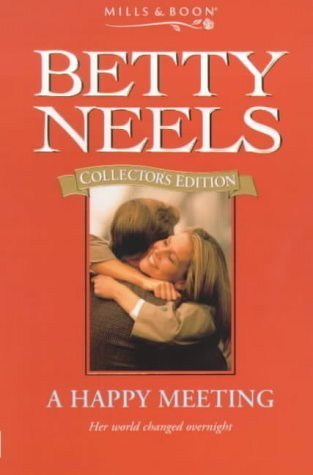 A Happy Meeting (Betty Neels Collector's Editions): Amazon.co.uk: Neels ...