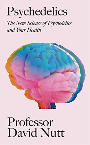 Psychedelics: The revolutionary drugs that could change your life – a ...