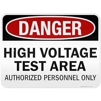 Amazon.com: Danger High Voltage Test Area Authorized Personnel Only ...