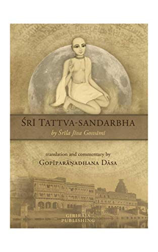Amazon.co.jp: Sri Tattva Sandarbha of Jiva Goswami: Translation by ...