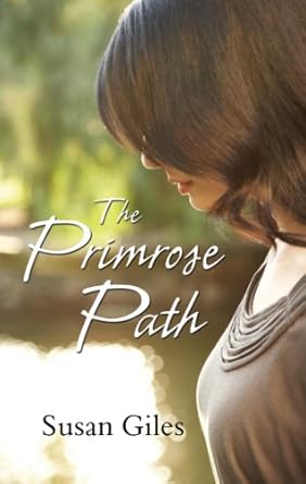 The Primrose Path: Amazon.co.uk: Giles, Susan: 9781848764965: Books
