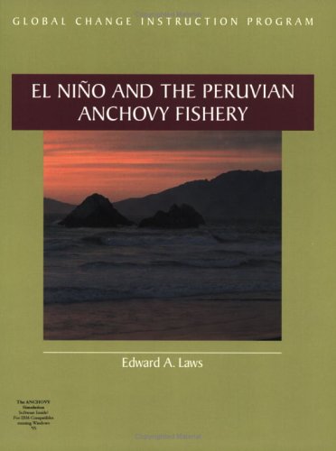 El Nino and the Peruvian Anchovy Fishery (Global Change)/for Windows ...