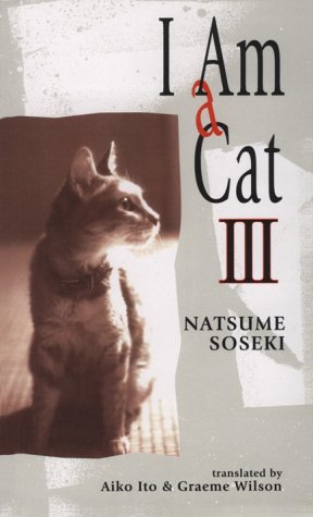 Amazon.com: I am a Cat III: 9780804818605: Soseki, Natsume, Ito, Aiko ...