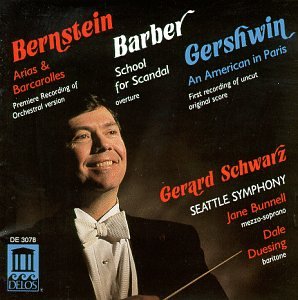 Samuel Barber, George Gershwin, Leonard Bernstein, Gerard Schwarz ...