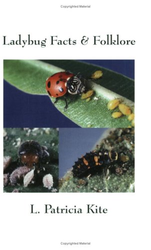 Ladybug Facts & Folklore: L. Patricia Kite: 9781424302468: Amazon.com ...