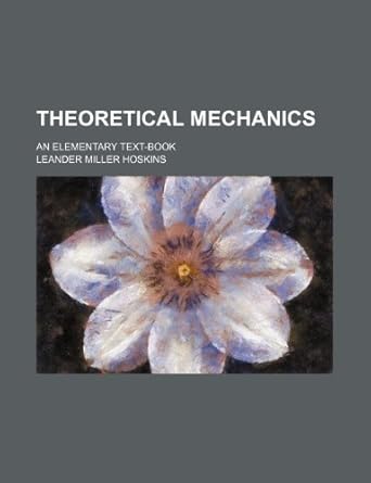 Amazon.in: Buy Theoretical Mechanics; An Elementary Text-Book Book ...