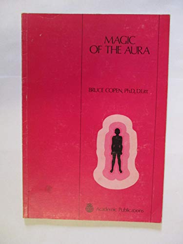 Magic of the Aura: Bruce Copen: 9780900307508: Amazon.com: Books