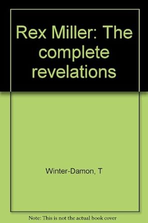 Rex Miller: The complete revelations: Winter-Damon, T: Amazon.com: Books