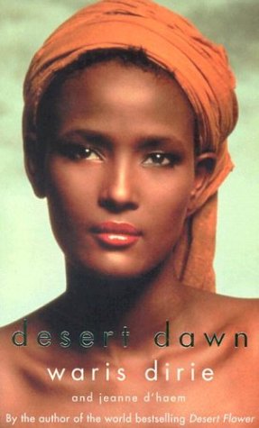Desert Dawn: Dirie, Waris, d'haem, Jeanne: Amazon.com: Books