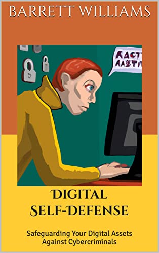Amazon.com: Digital Self-Defense: Safeguarding Your Digital Assets ...