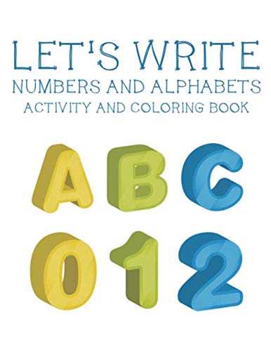 Amazon.com: Let's Write Numbers And Alphabets Activity And Coloring ...