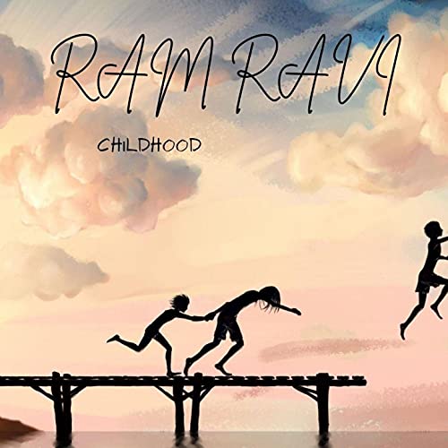 Écouter Childhood par Ram Ravi sur Amazon Music Unlimited