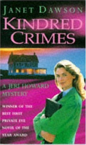 Kindred Crimes: Amazon.co.uk: Dawson, Janet: 9780747247104: Books