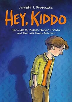 Amazon.com: Hey, Kiddo: A Graphic Novel eBook : Krosoczka, Jarrett J ...