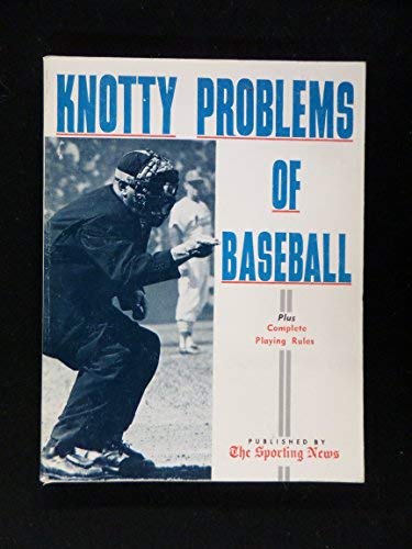 Knotty Problems of Baseball: 9780892041046: Amazon.com: Books
