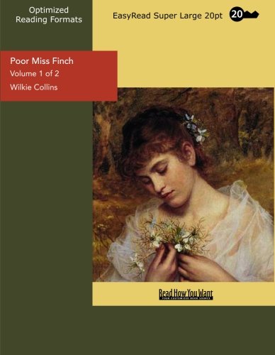 Poor Miss Finch: Easyread Super Large 20pt Edition: Collins, Wilkie ...