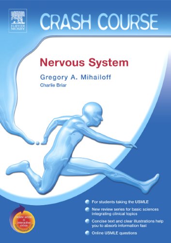 Crash Course (US): Nervous System: with STUDENT CONSULT Access: Gregory ...