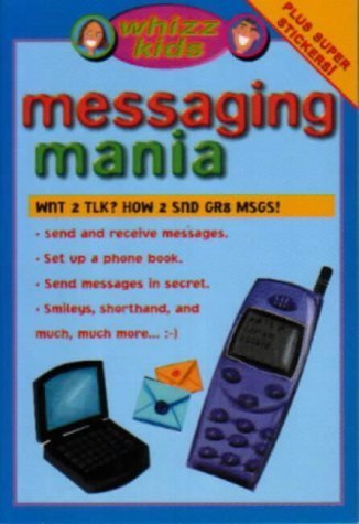 Messaging Mania (Whizz Kids): Rooney, Anne: 9781903174715: Amazon.com ...