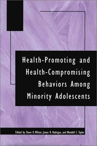 Health-Promoting and Health-Compromising Behaviors Among Minority ...