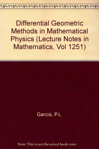 Differential Geometric Methods in Mathematical Physics (Lecture Notes ...