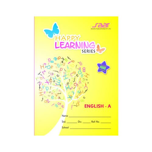 HAPPY LEARNING SERIES ENGLISH - A : Saar Books Publications Pvt.Ltd ...