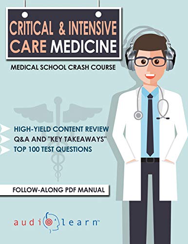 Amazon.com: Critical and Intensive Care Medicine - Medical School Crash ...