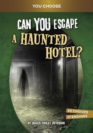 Can You Escape a Haunted Hotel?: An Interactive Paranormal Adventure ...