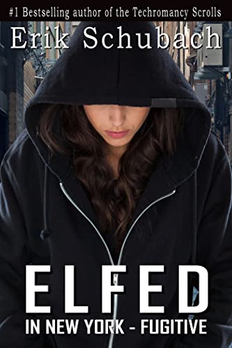 Amazon.com: Elfed In New York: Fugitive eBook : Schubach, Erik: Kindle ...