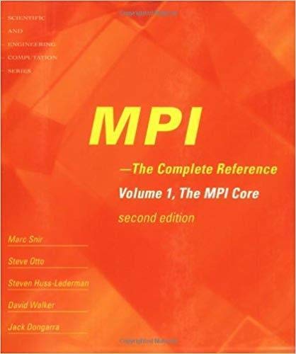 MPI: The Complete Reference (Vol. 1) - 2nd Edition, Vol. 1 - The MPI ...
