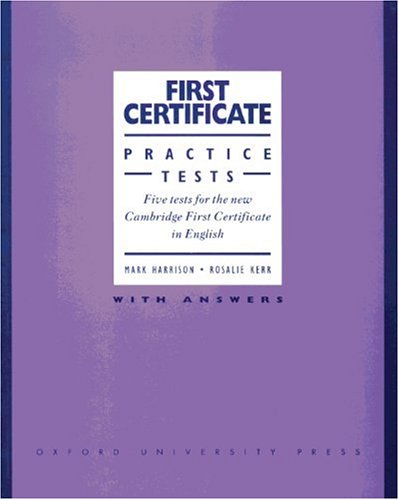 First Certificate Practice Tests, With Answers edition: Harrison, Mark ...