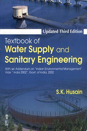 Textbook of Water Supply and Sanitary Engineering, 3e, Husain, S,K ...