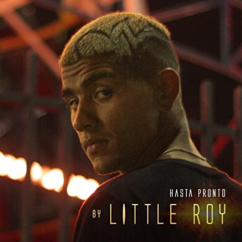 Amazon Music Unlimited - Little Roy 『Hasta Pronto』